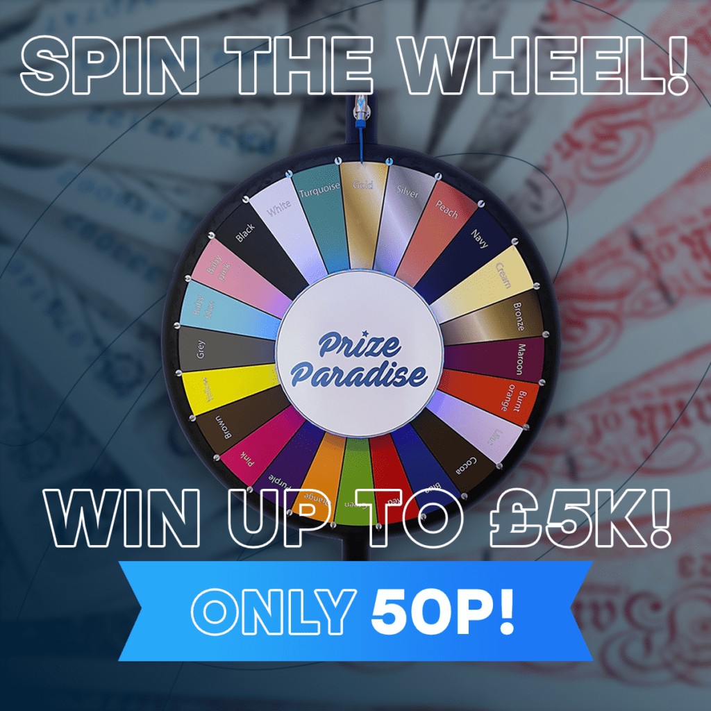 Spin The Wheel - Win Up To £5k - Prize Paradise