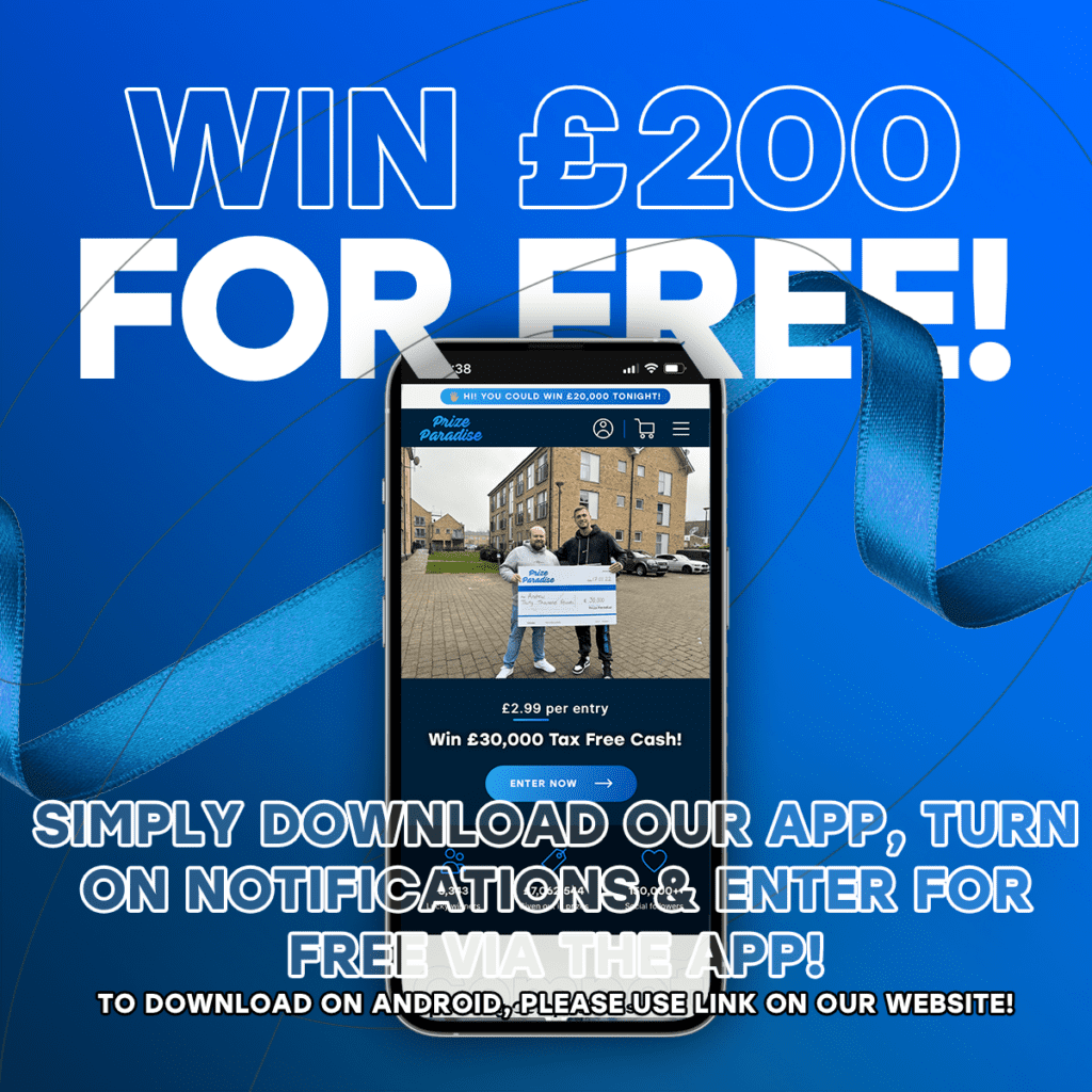 Win £200 For Free! App Only! - Prize Paradise