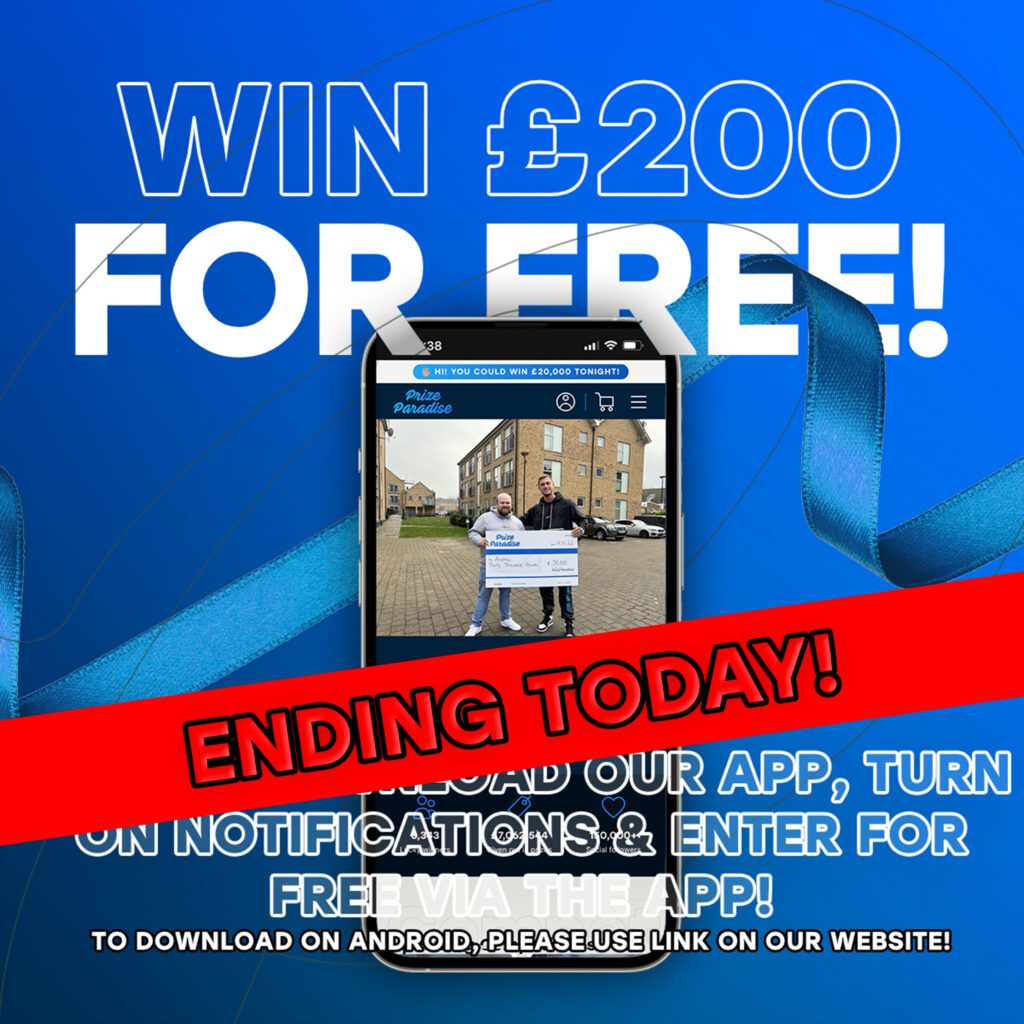Win £200 For Free! App Only! Ending Today - Prize Paradise